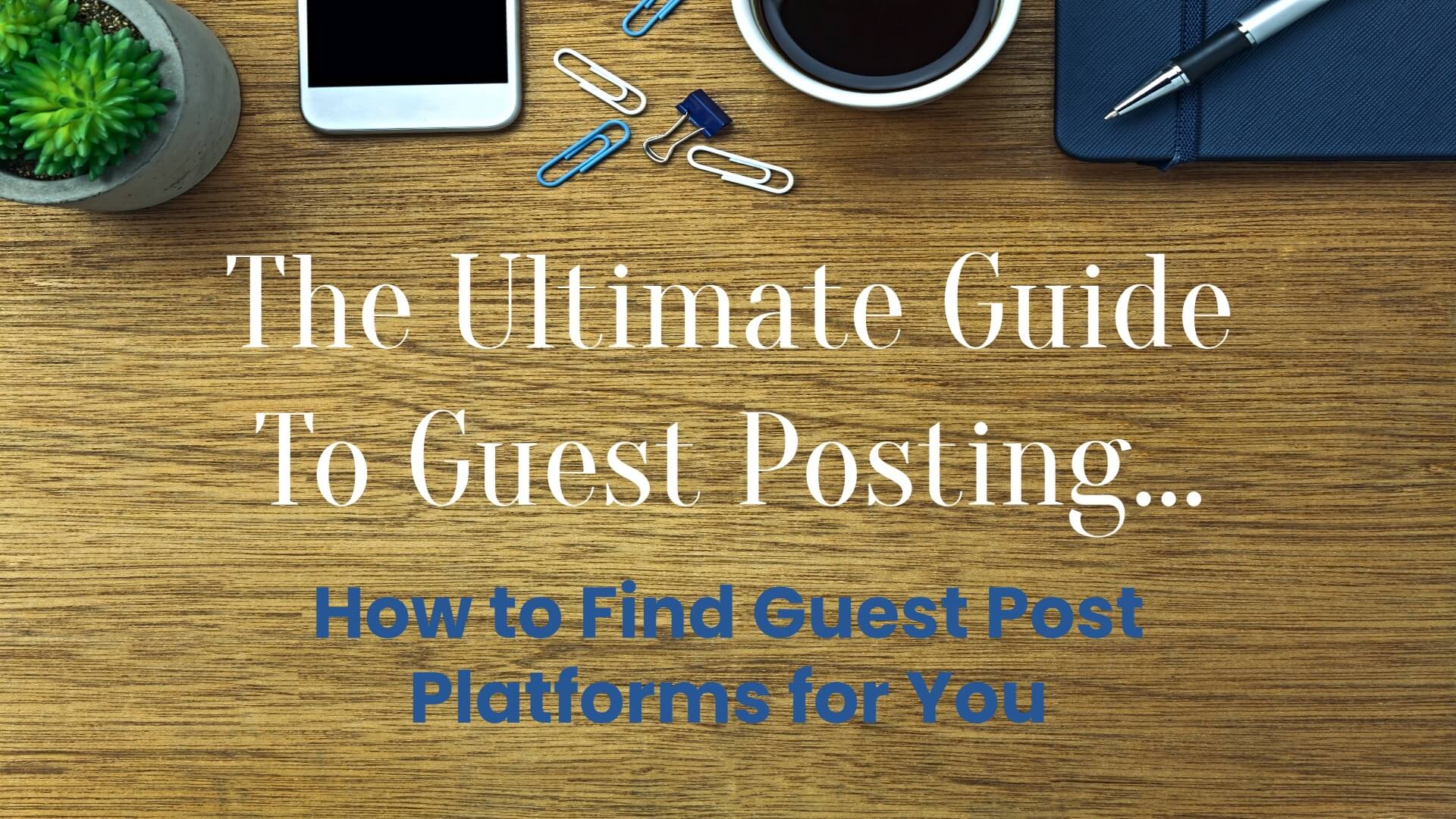 How to Find Guest Post Platforms for You - Bubble SEO